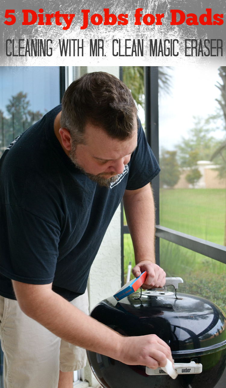 5 Dirty Jobs for Dads: Cleaning w/ Mr. Clean Magic Eraser # ...